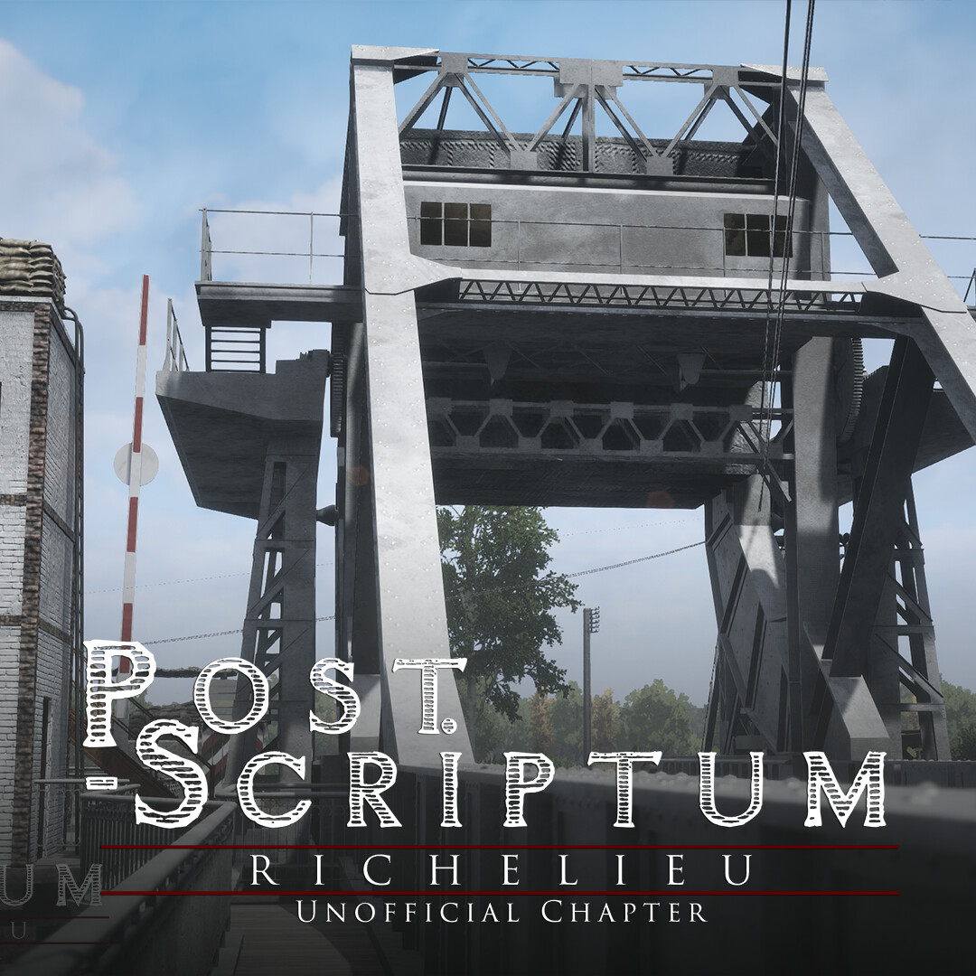 ArtStation - [Chapter Richelieu - Post Scriptum Mod] - Pegasus Bridge
