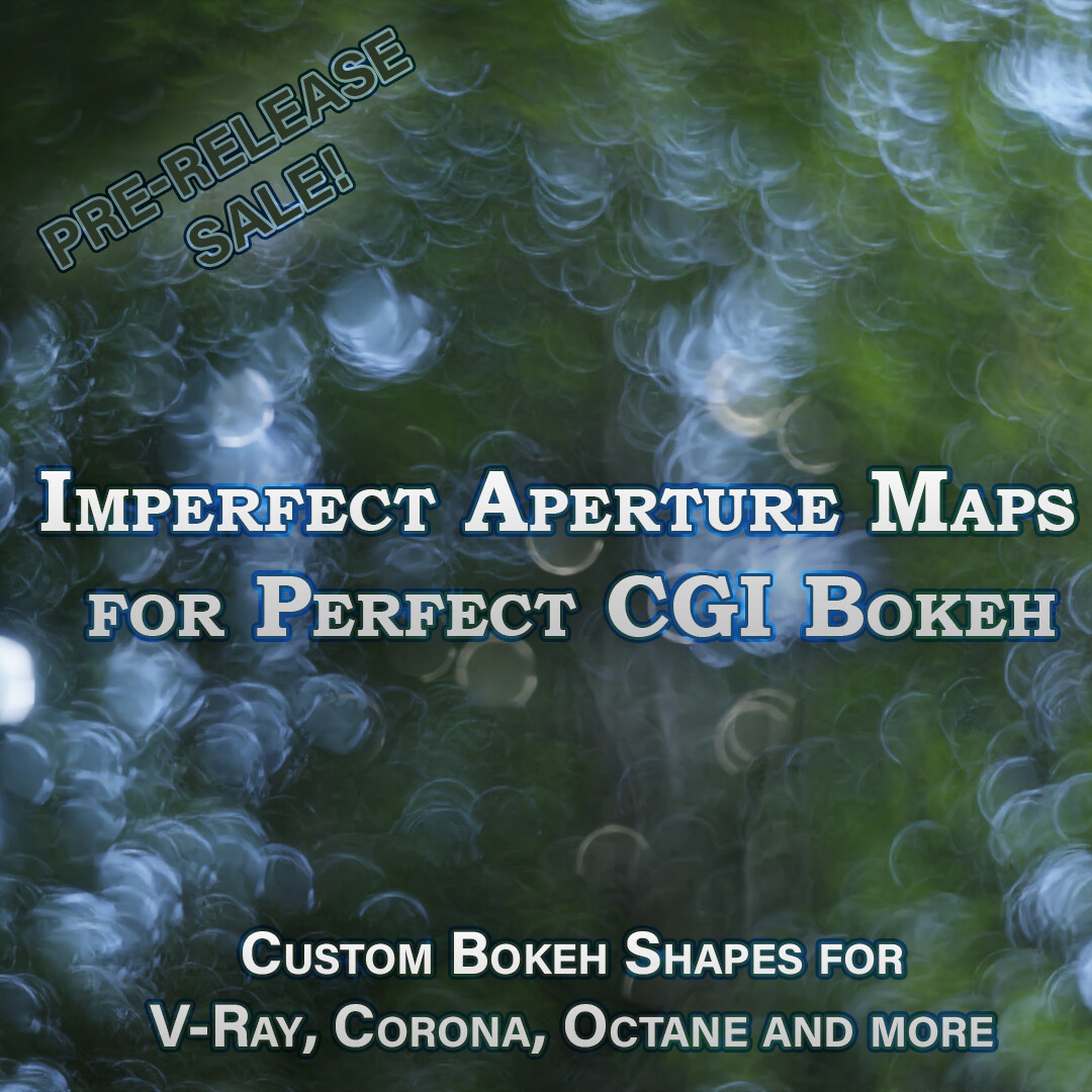 ArtStation - Imperfect Aperture Maps for Perfect CGI Bokeh - Pre-Release
