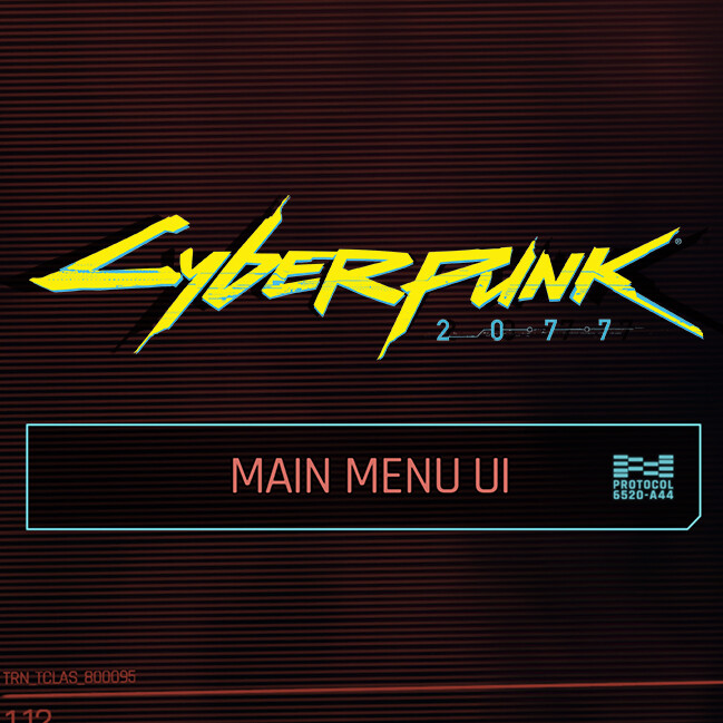 ArtStation - Cyberpunk 2077 | Main Menu UI