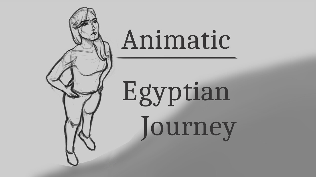 ArtStation - Egyptian Journey | Animatic