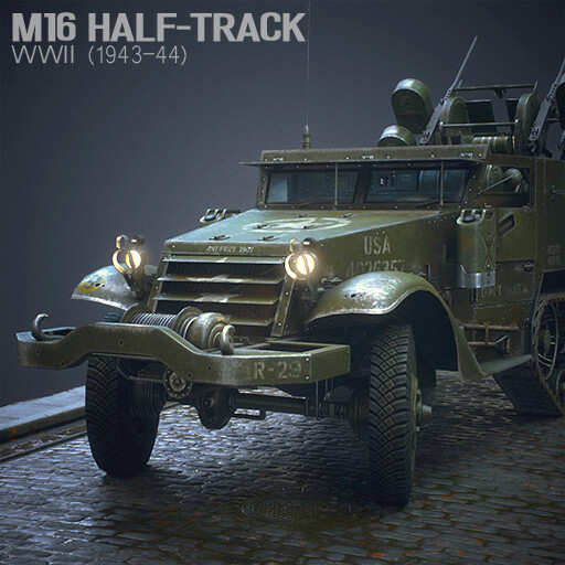 ArtStation - M16 half-track WWII (1943–44)