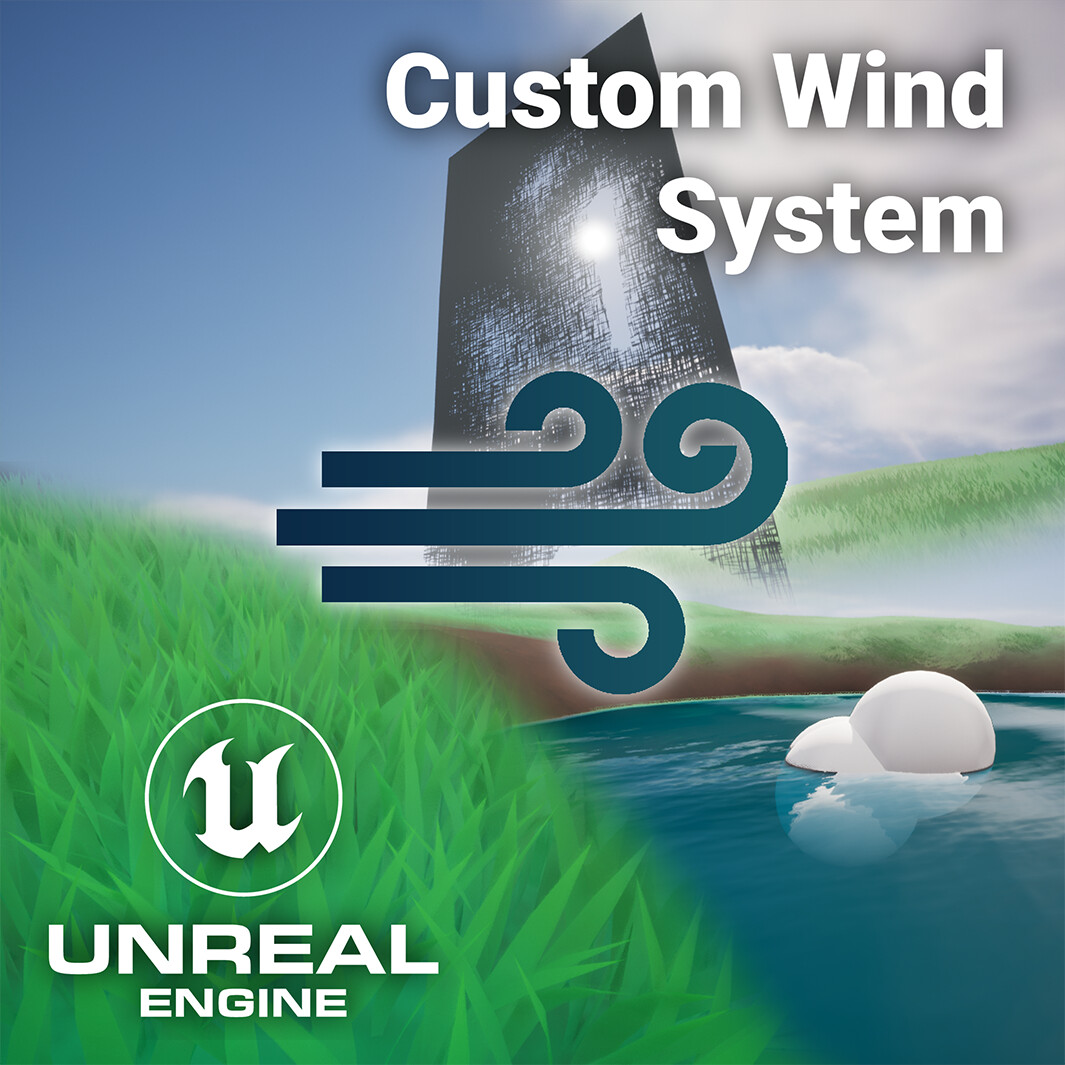 ArtStation - Custom WInd System | Breakdown