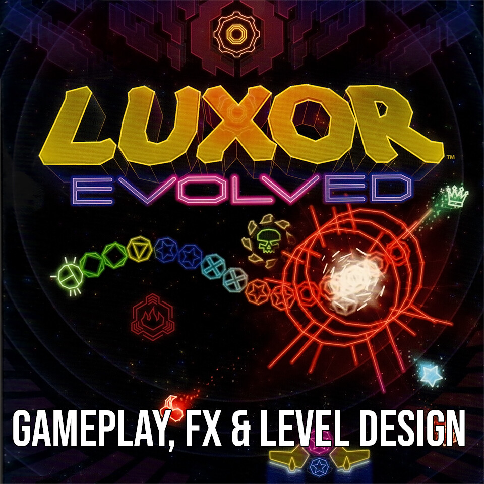 ArtStation - Luxor Evolved: Gameplay, Effects & Level Design