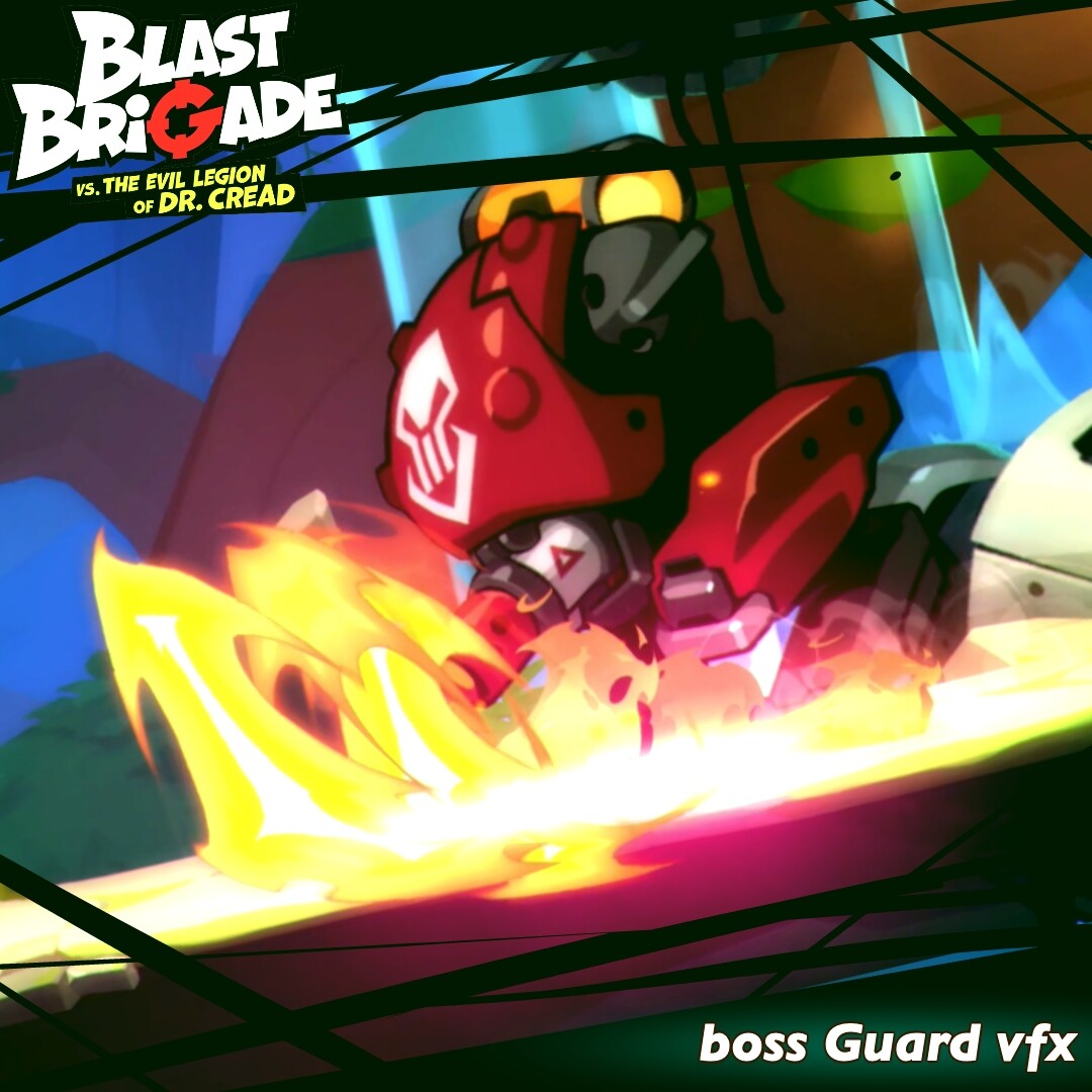 ArtStation - BLAST BRIGADE ''BOSS GUARD VFX''