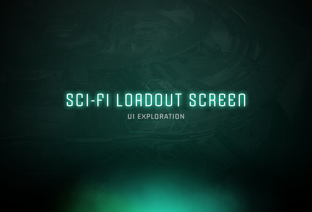 ArtStation - UI Exploration - Sci-Fi Loadout Screen