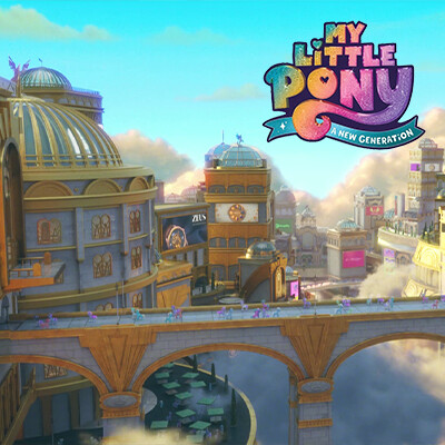 ArtStation - My Little Pony: A New Generation - ENVIRONMENT