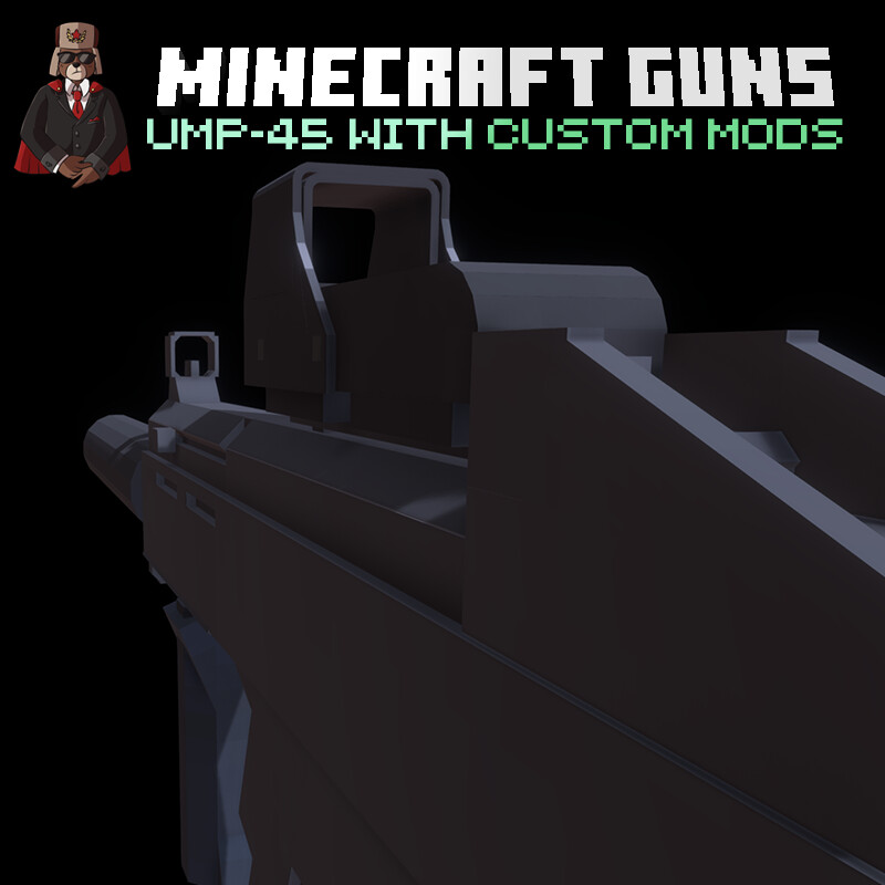 ArtStation - Minecraft UMP-45 with custom mods