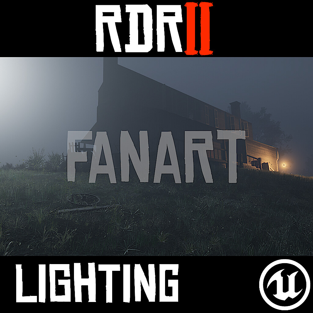 ArtStation - (Fan-Art) RDR2 Lighting Study (UE4)