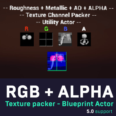 ArtStation - RGBA Texture Packer - UE4 Blutility