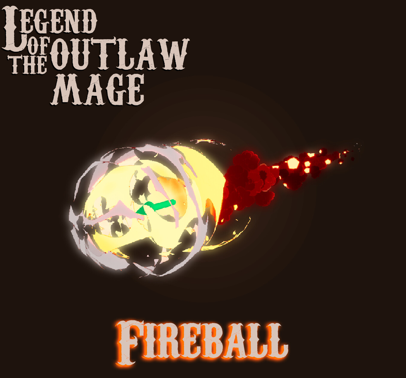 ArtStation - Legend of The Outlaw Mage - Fireball