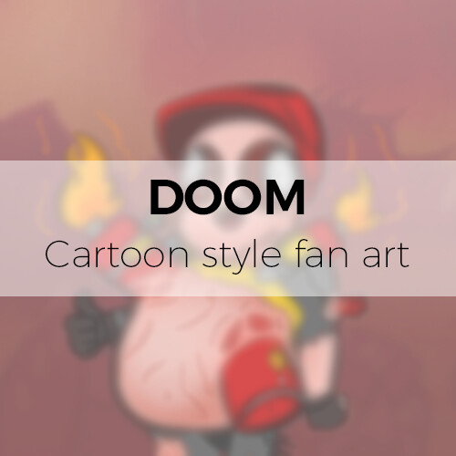 ArtStation - Doom - Cartoon style Fan Art