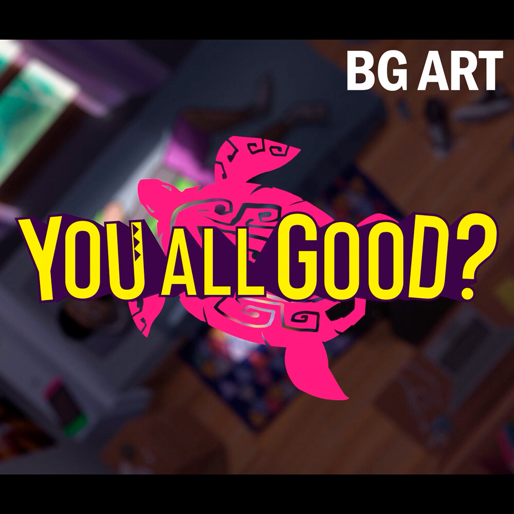 ArtStation - You all good? - BG ART