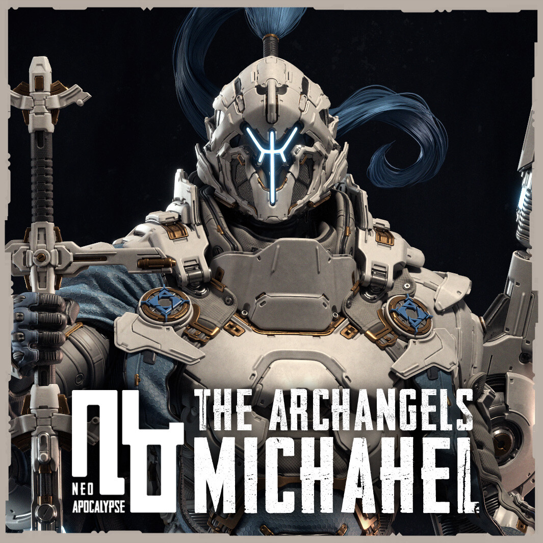 ArtStation - The Archangels - MICHAHEL - Paragons of the Neo-Apocalypse
