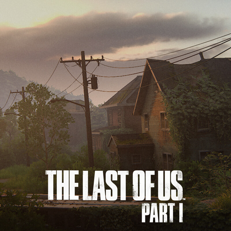 ArtStation - The Last of Us Part I: Bill's Town Highschool Environment Mids