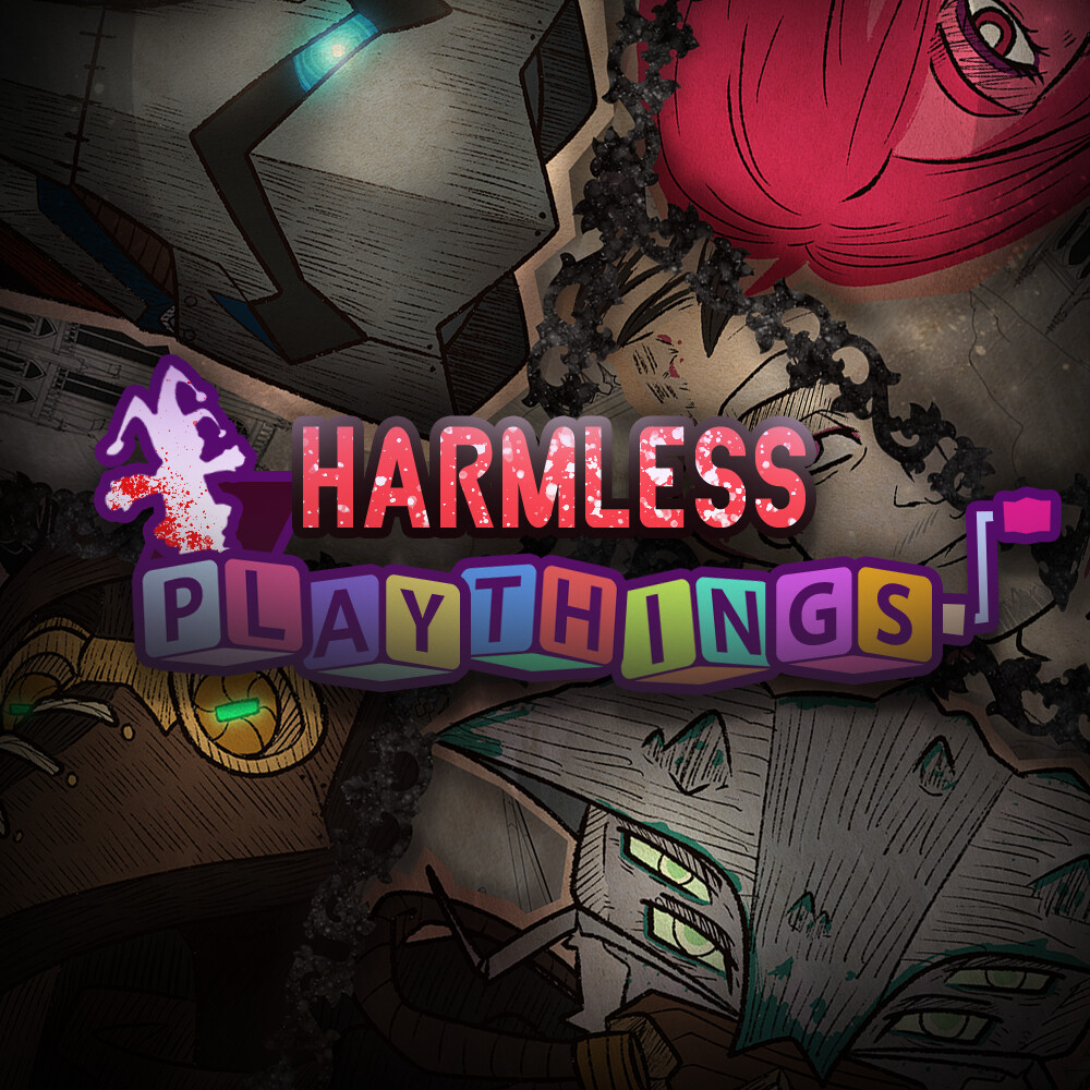 ArtStation - Harmless Playthings