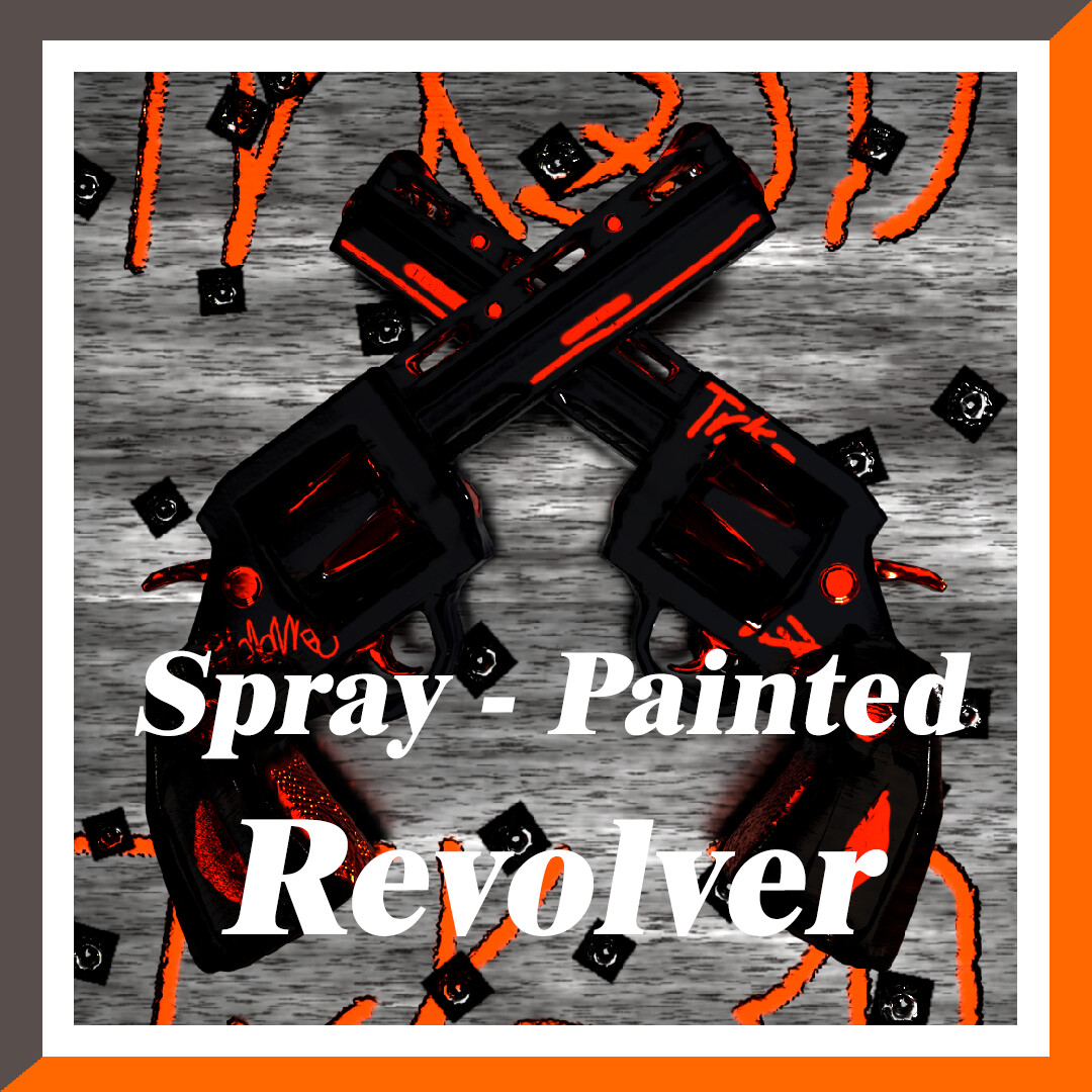ArtStation - Spray-Painted Revolver V2