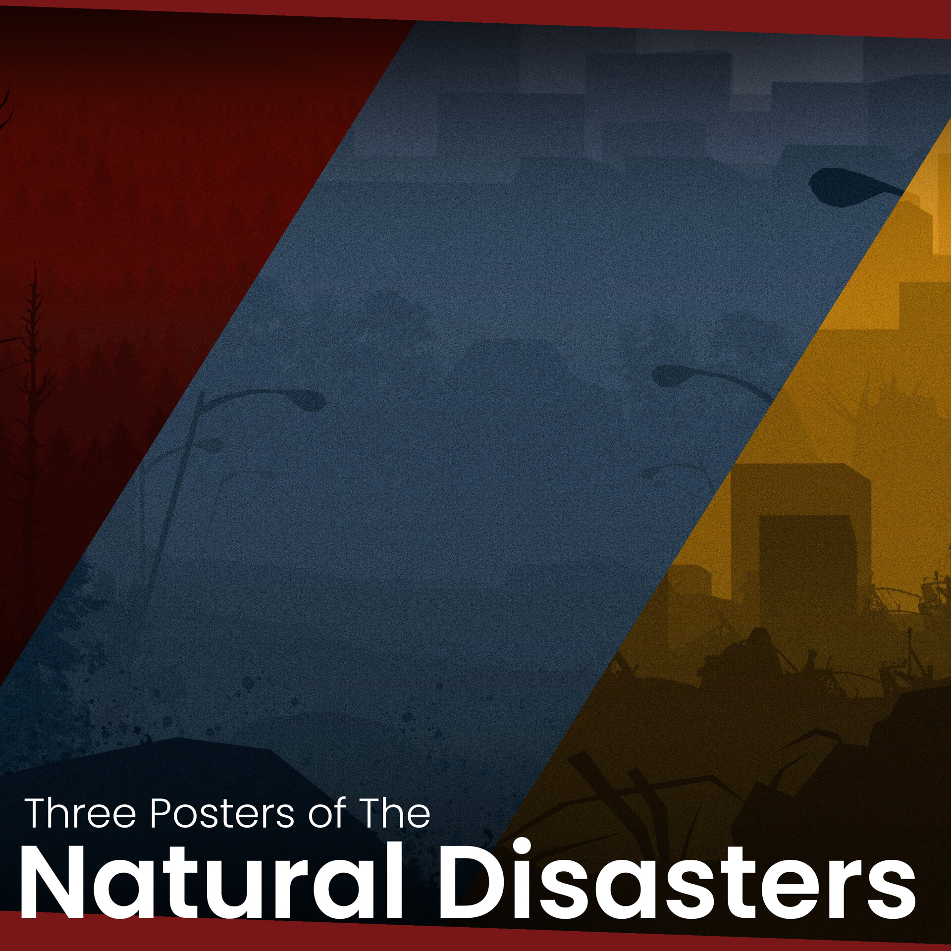ArtStation - Three Posters of The Natural Disasters