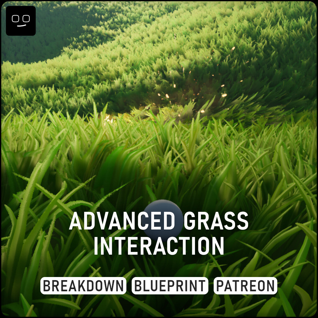 ArtStation - Unreal Engine Blueprint System - Advanced Grass Interaction System
