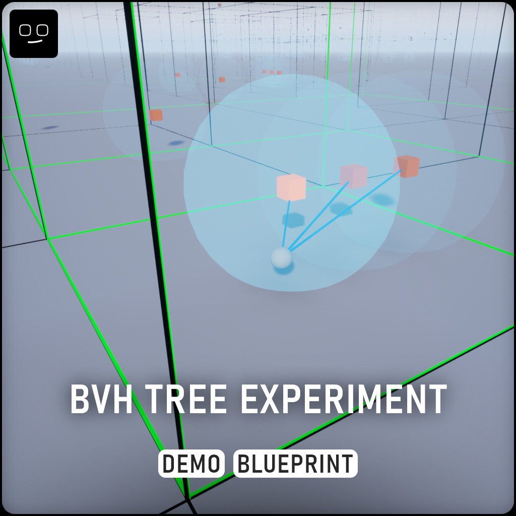 ArtStation - Unreal Engine Blueprint System - BVH Tree