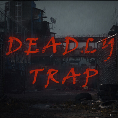 ArtStation - 《Deadly Trap》 陷阱