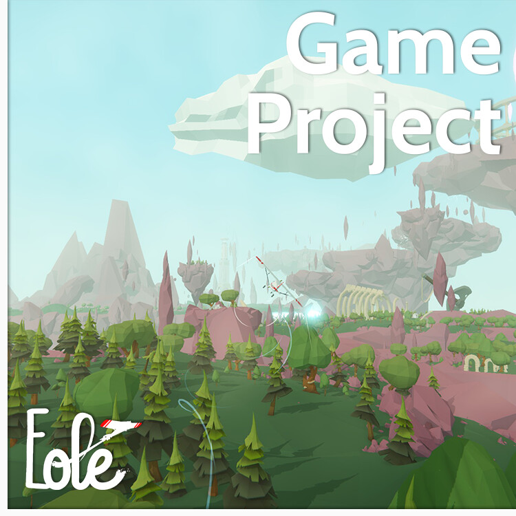 ArtStation - Eole - Game Project