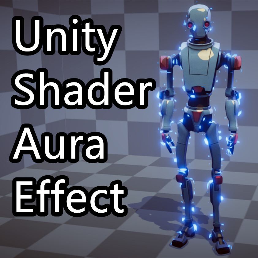 ArtStation - Unity Shader - Aura Effect - Downloadable