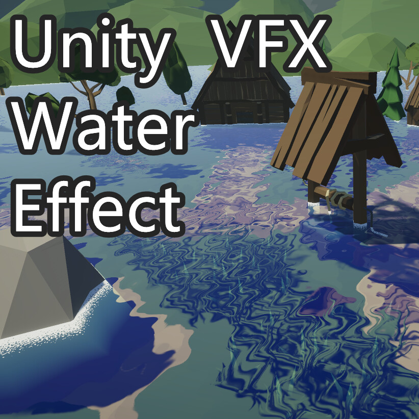 ArtStation - Unity VFX - Water Effect - Downloadable