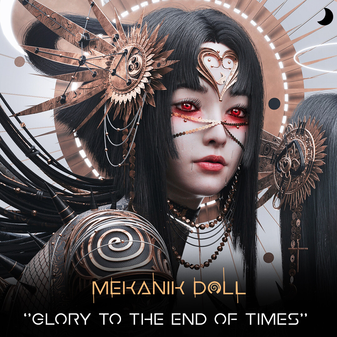 ArtStation - ''Glory to the End of Times '' MEKANIK DOLL