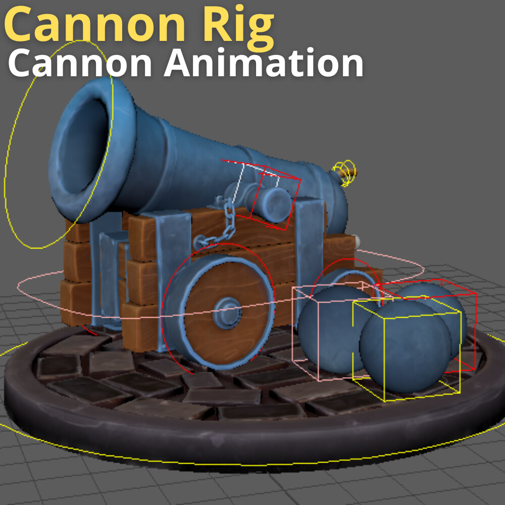 ArtStation - Cannon Rig and Animation