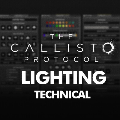 ArtStation - The Callisto Protocol - Lighting (Technical)