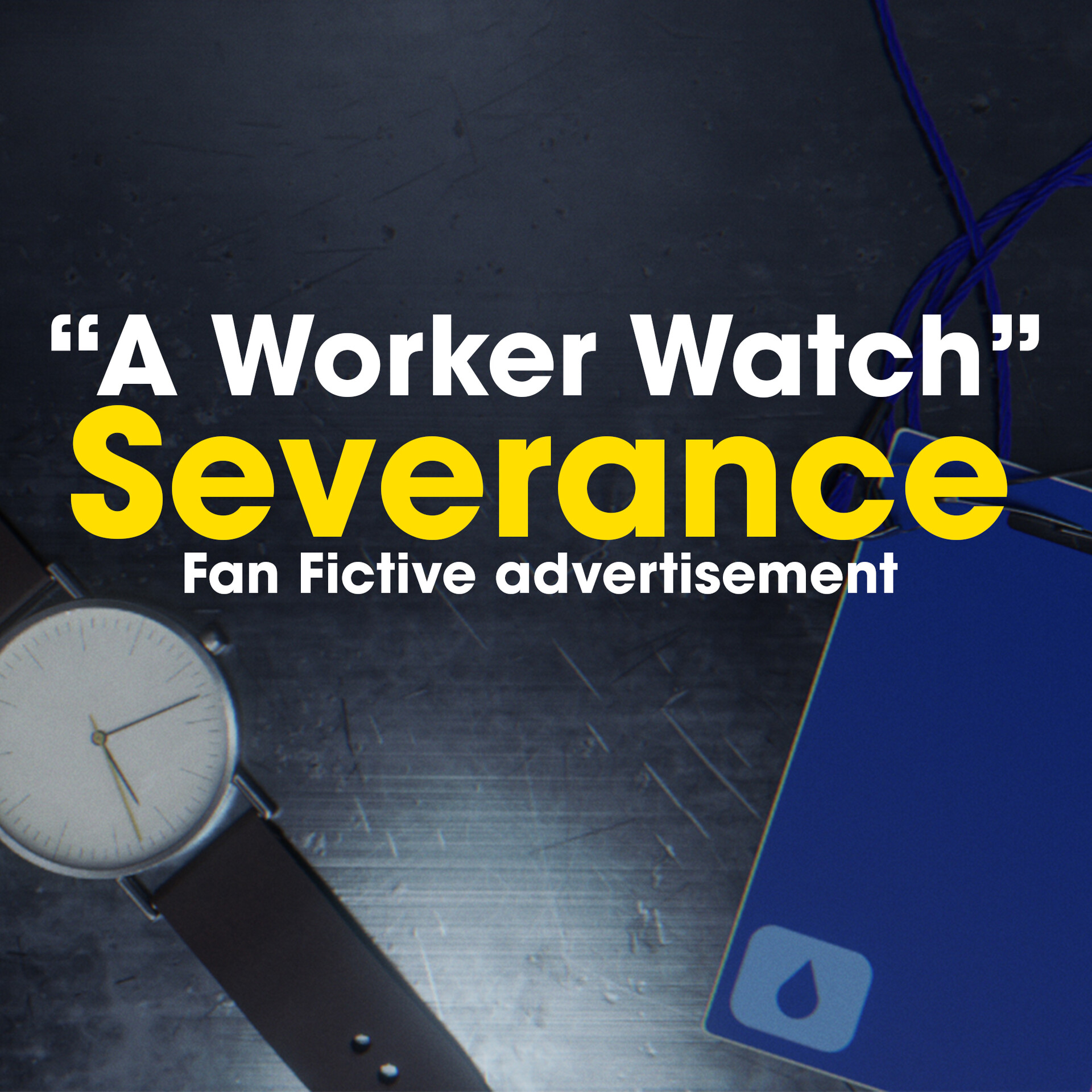 ArtStation - Severance TV Series Fan Advertisement: "The Worker's Watch"