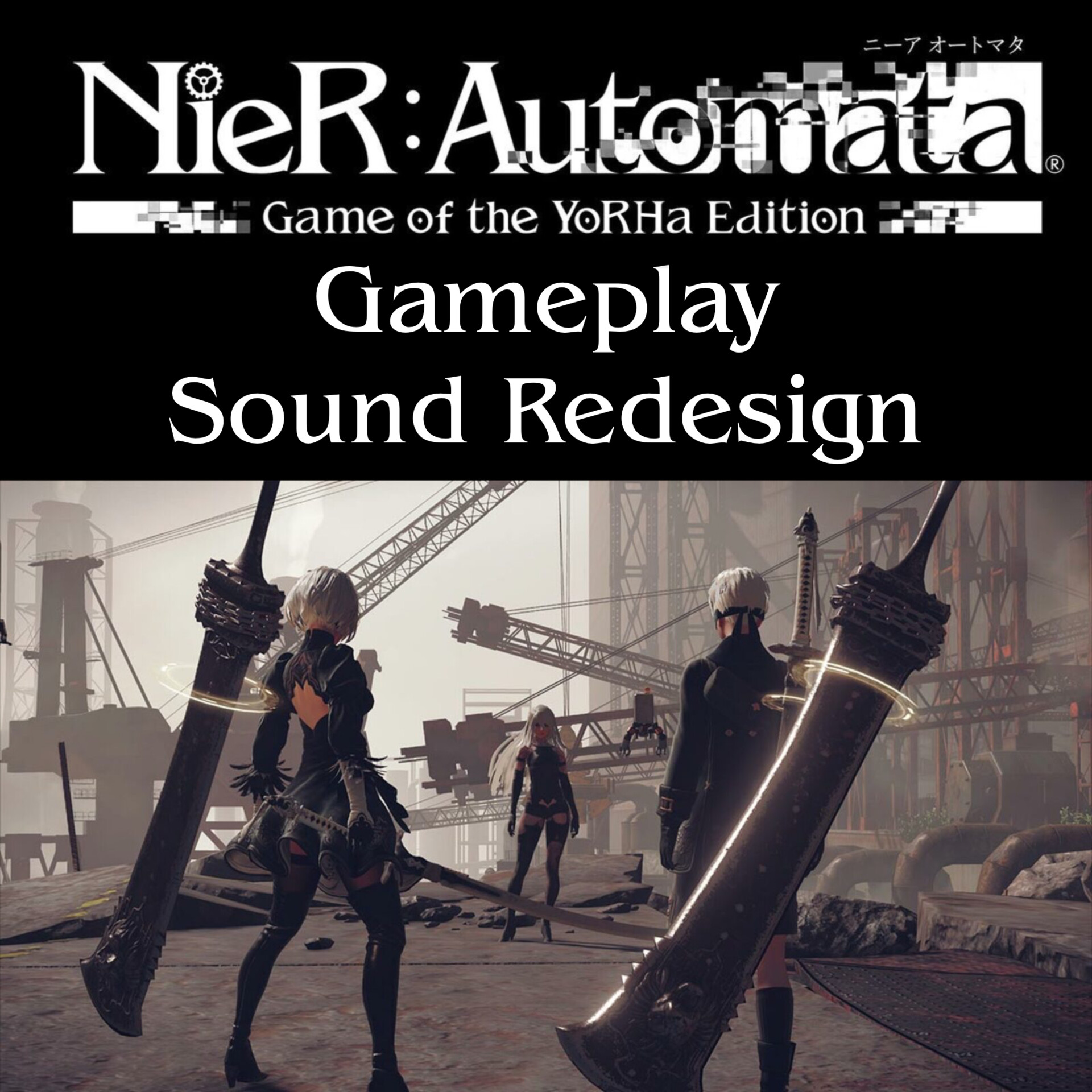 ArtStation - Nier Automata Gameplay [Sound Remake]
