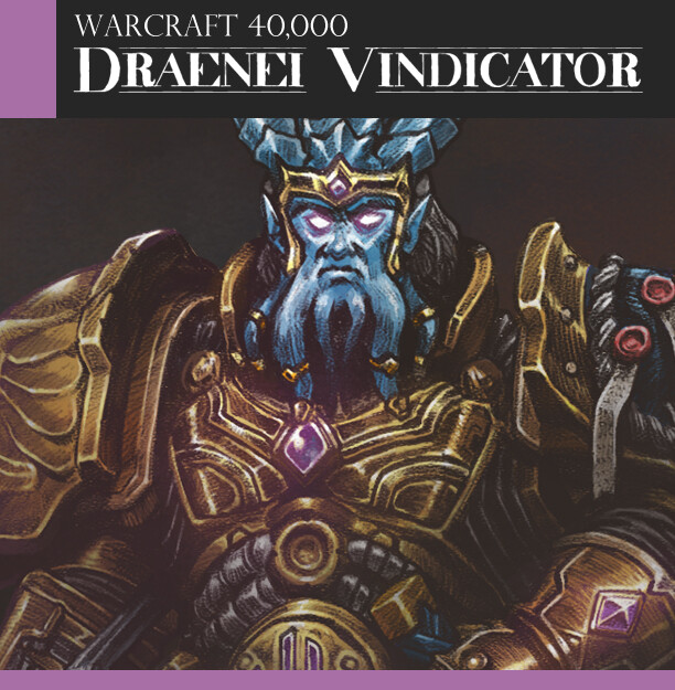 ArtStation - Warcraft - Vindicator - Fan Art