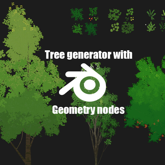 ArtStation - Procedural Stylized Tree Generator with Blender Geo Nodes