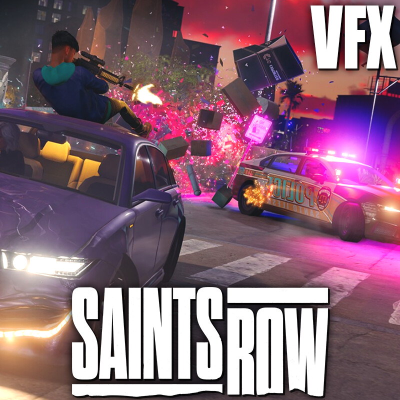 ArtStation - Saints Row VFX Reel