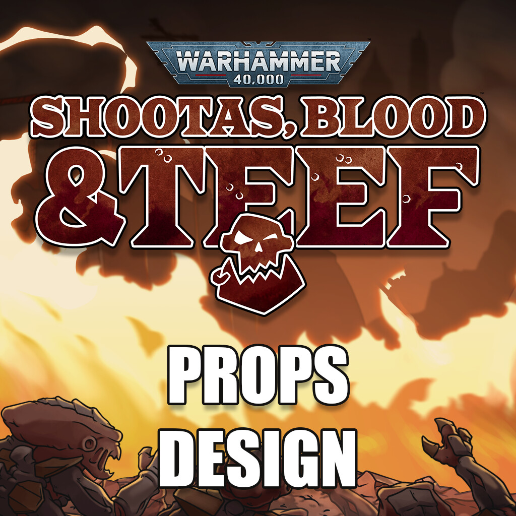 ArtStation - Warhammer 40k SHOOTAS, BLOOD & TEEF - Props Design