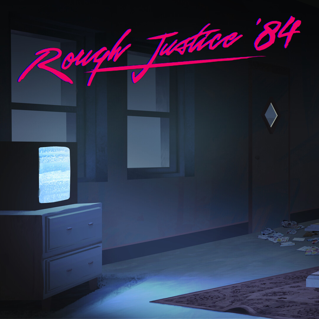 ArtStation - Bungalow - Rough Justice '84