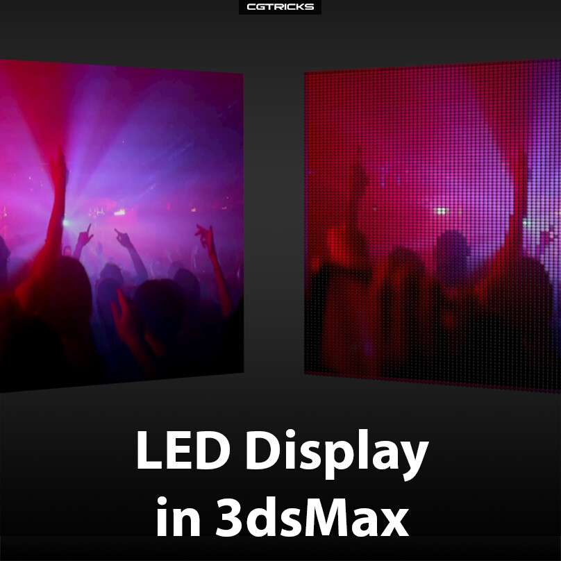 ArtStation - How to create led display in 3dsMax