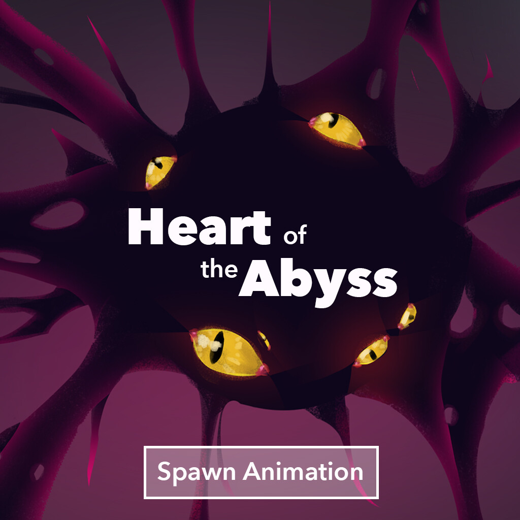 ArtStation - Spawn Animation - Heart Of The Abyss