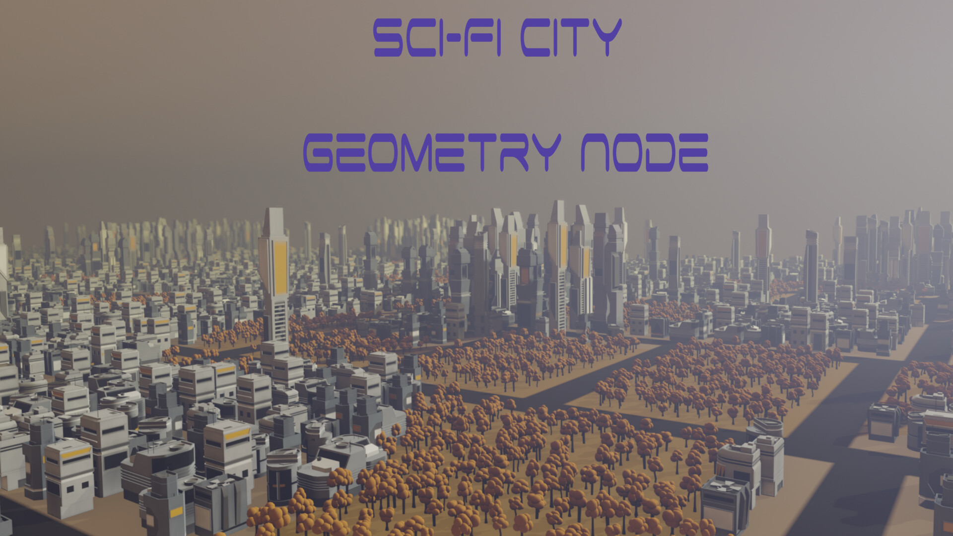 ArtStation - Sci-FI City Generator - Geometry Node