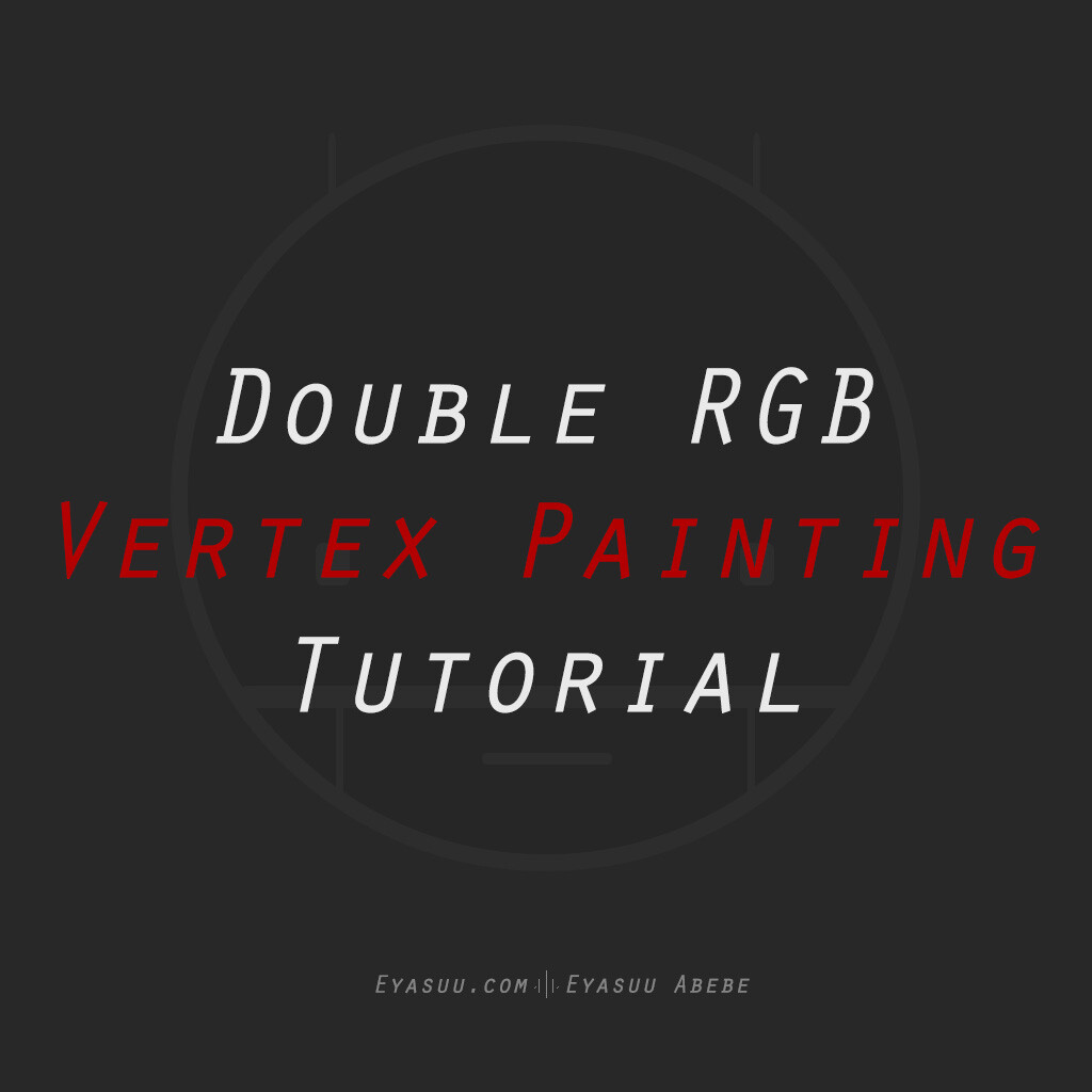 ArtStation - Stacking Double Textures in RGB Vertex Painting
