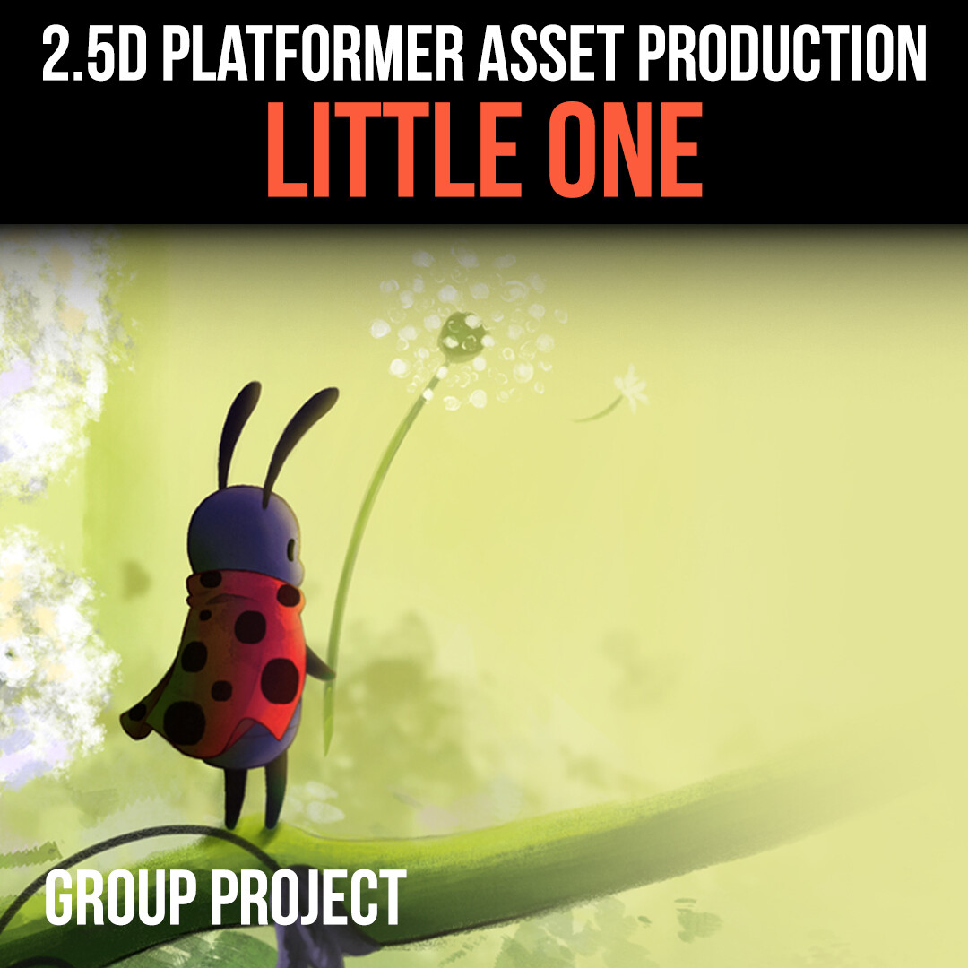 ArtStation - Little One - 2.5D platformer game (group project)