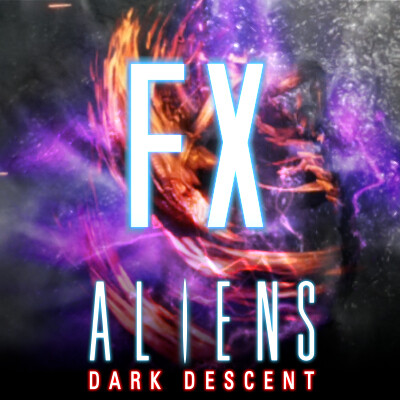 ArtStation - Aliens: Dark Descent - VFX showcase