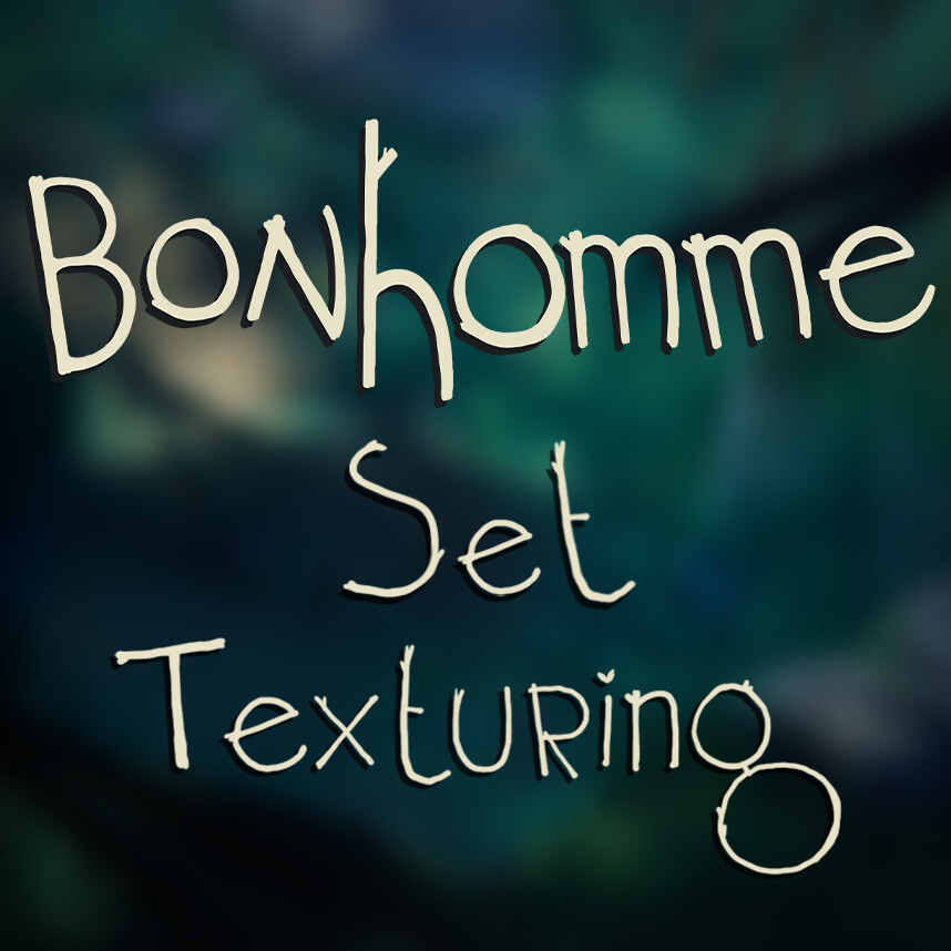 ArtStation - Bonhomme - Texturing