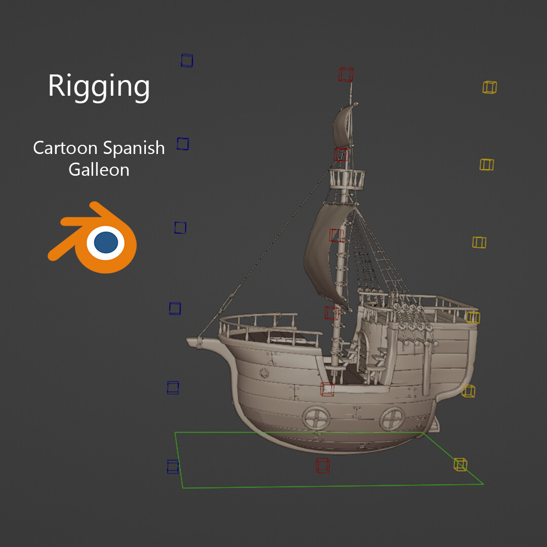 ArtStation - Rigging Cartoon Spanish Galleon
