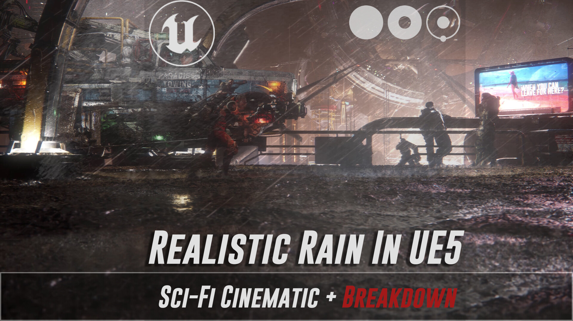 Indrajeet Sisodiya - Realistic Rain in Unreal Engine 5 : Sci-Fi Cinematic + Breakdown