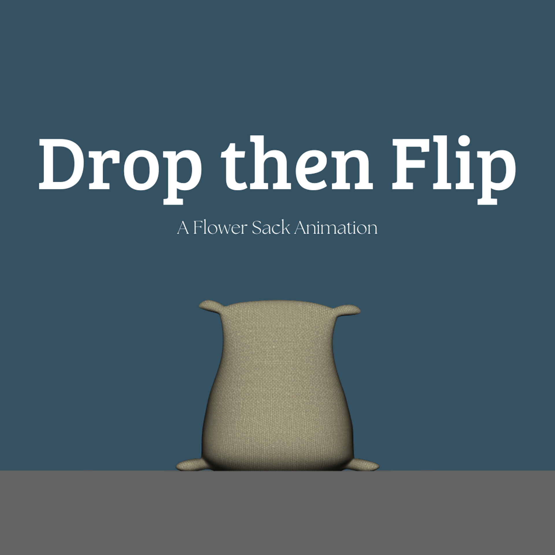 ArtStation - Drop then Flip - a Flower Sack animation