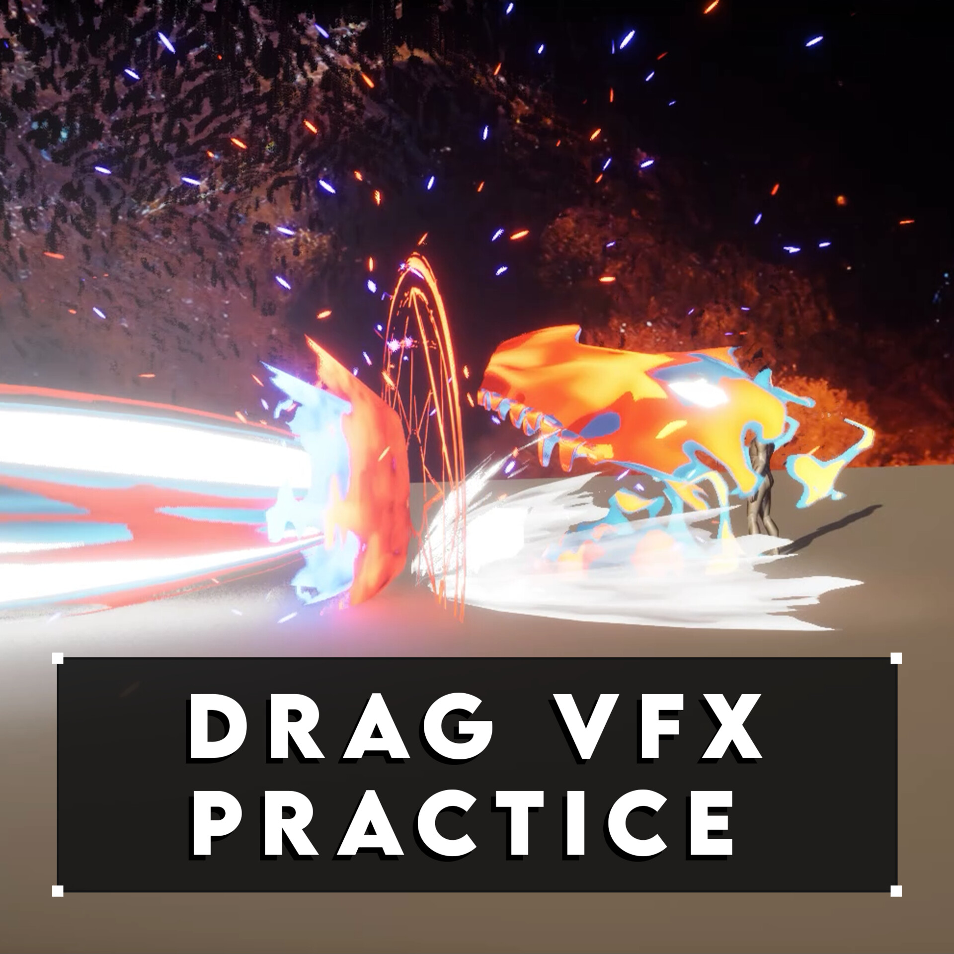 ArtStation - Drag VFX Practice