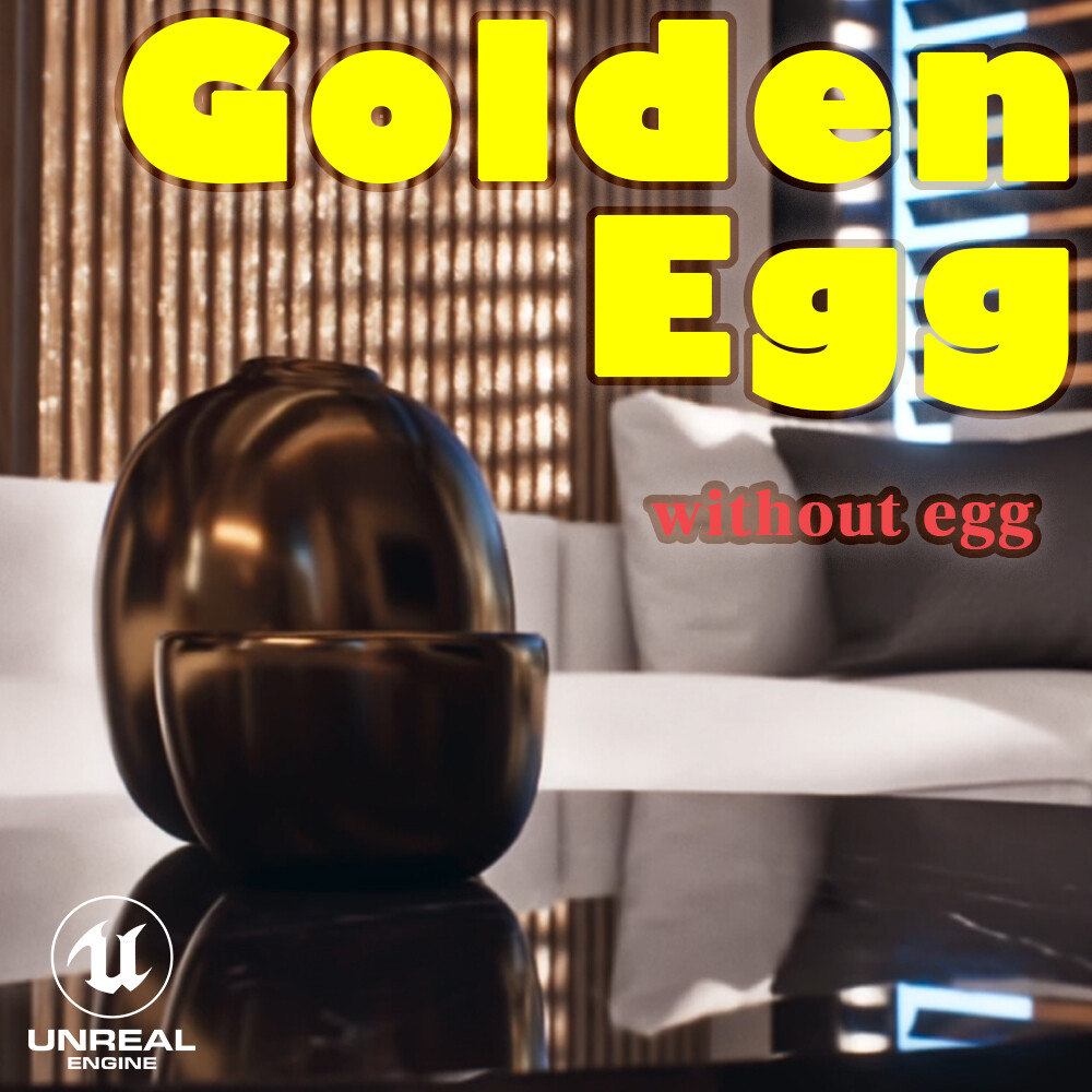 ArtStation - Interior Golden Egg - Unreal Engine 5.2 / Path Tracing / DaVinci Resolve