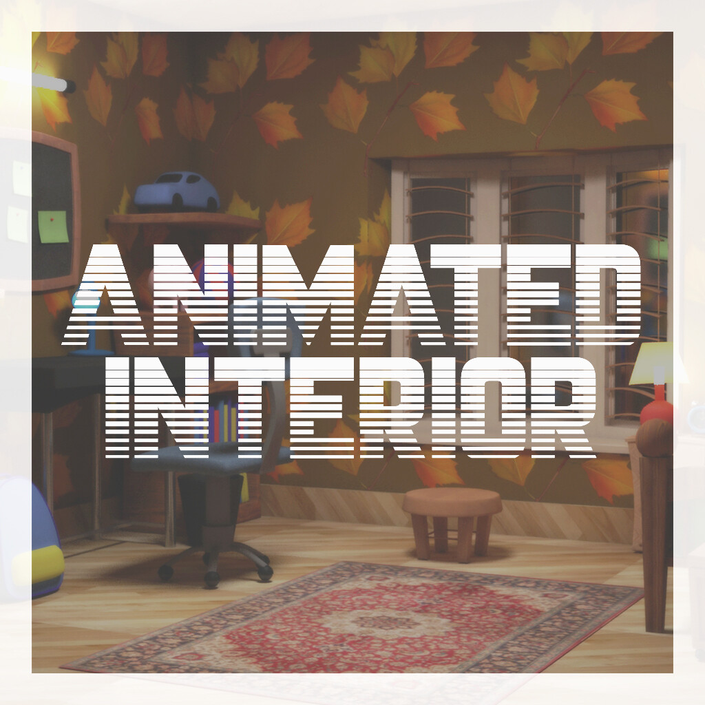 ArtStation - Animated Interior